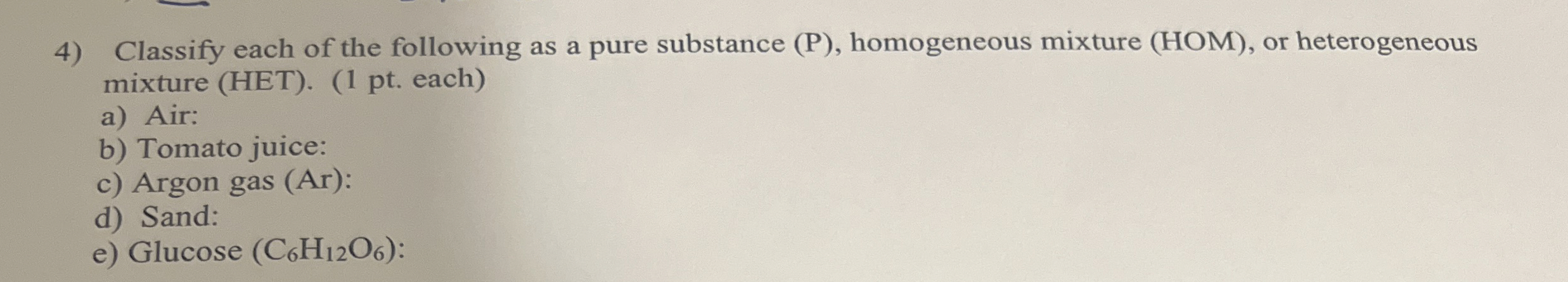 Solved Classify each of the following as a pure substance | Chegg.com