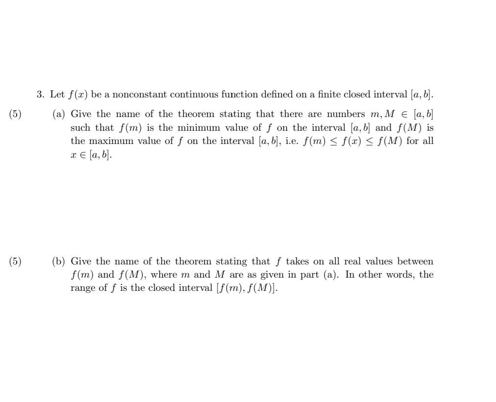 Solved (5) 3. Let f(x) be a nonconstant continuous function | Chegg.com