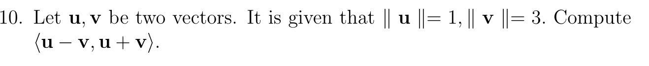 Solved Let u,v ﻿be two vectors. It is given that | Chegg.com
