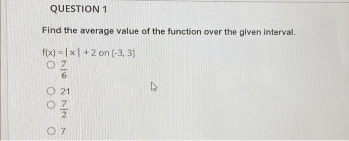 Solved Find the average value of the function over the given | Chegg.com