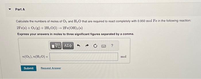 Solved Calculate the numbers of moles of O2 and H2O that are | Chegg.com