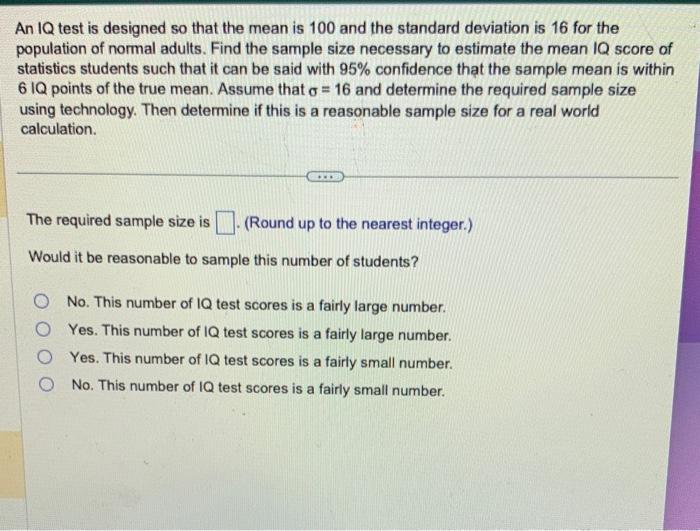 Solved An IQ test is designed so that the mean is 100 and | Chegg.com