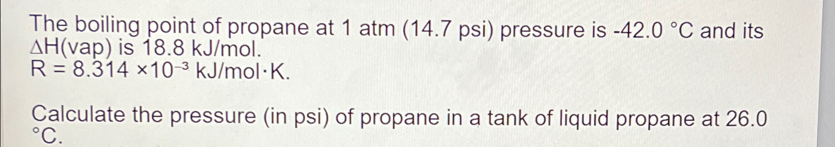 Solved The boiling point of propane at 1atm(14.7ψ) ﻿pressure | Chegg.com