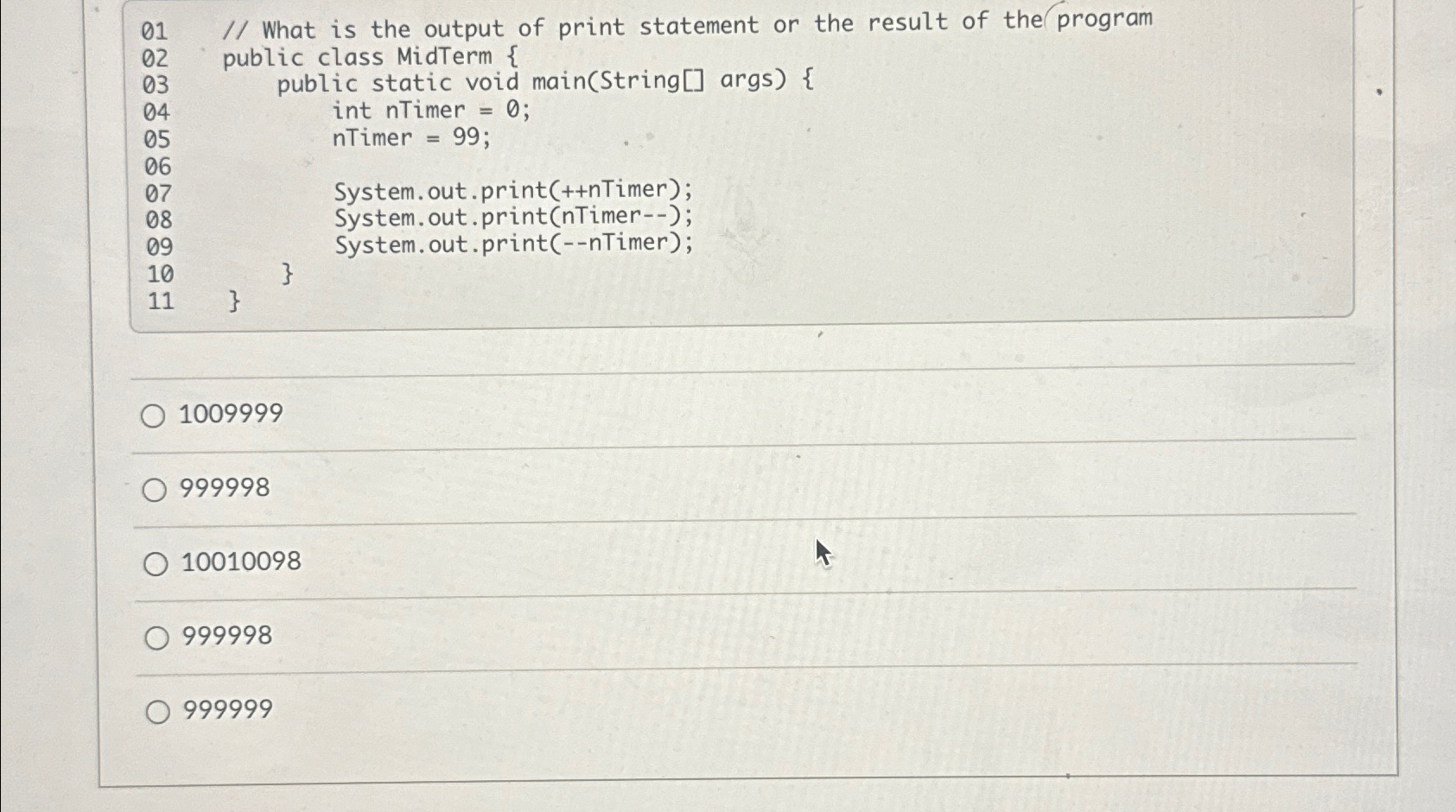 Solved 01 // ﻿What is the output of print statement or the | Chegg.com