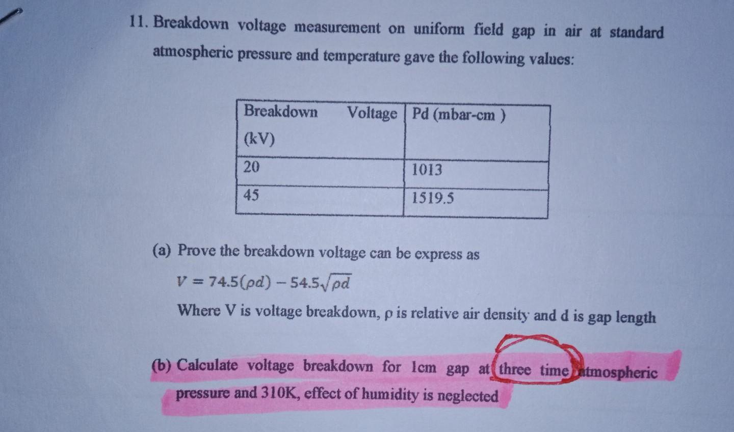 Solved 11. Breakdown voltage measurement on uniform field | Chegg.com