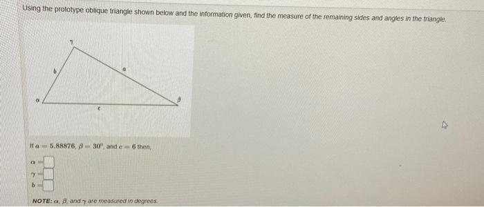 Solved using the prototype oblique triangles shown below and | Chegg.com