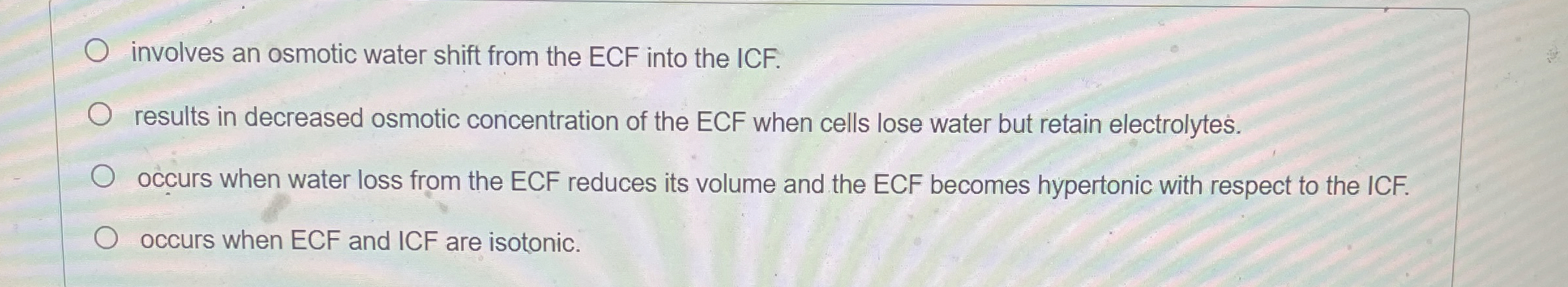 Solved involves an osmotic water shift from the ECF into the | Chegg.com