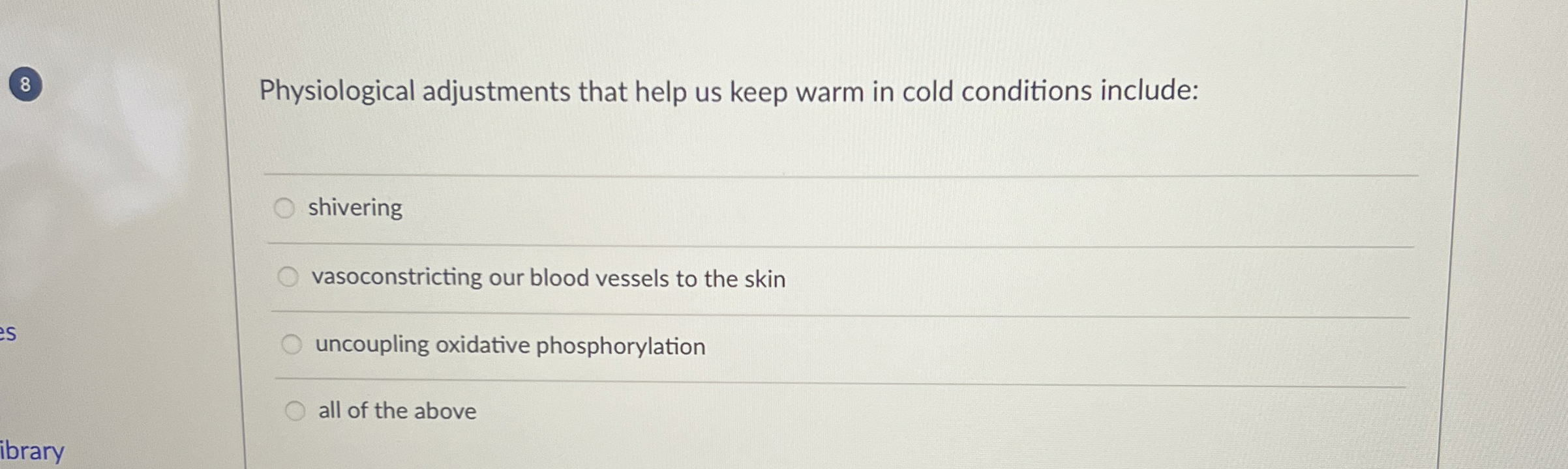 Solved Physiological adjustments that help us keep warm in | Chegg.com