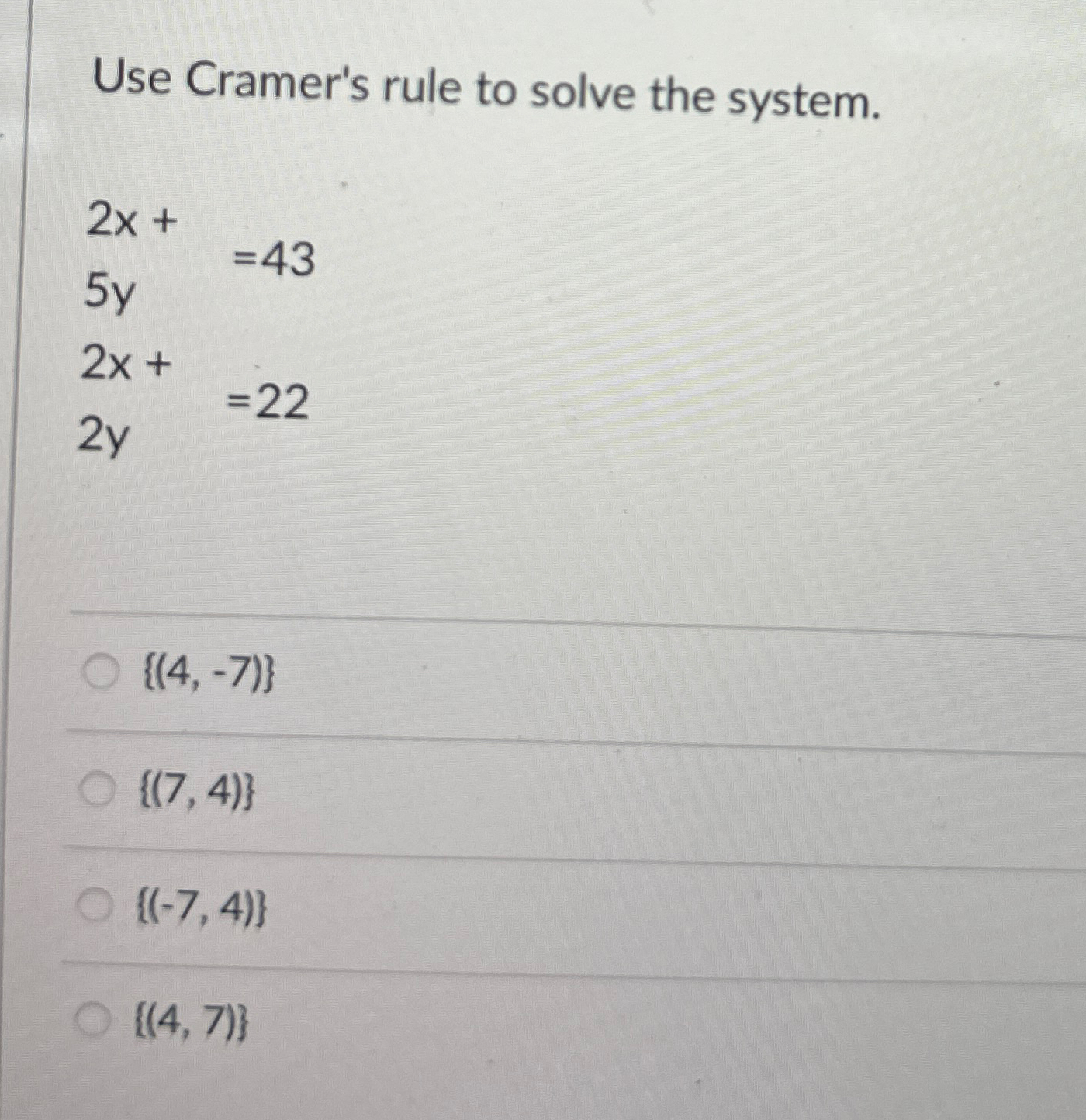 Solved Use Cramer's rule to solve the | Chegg.com