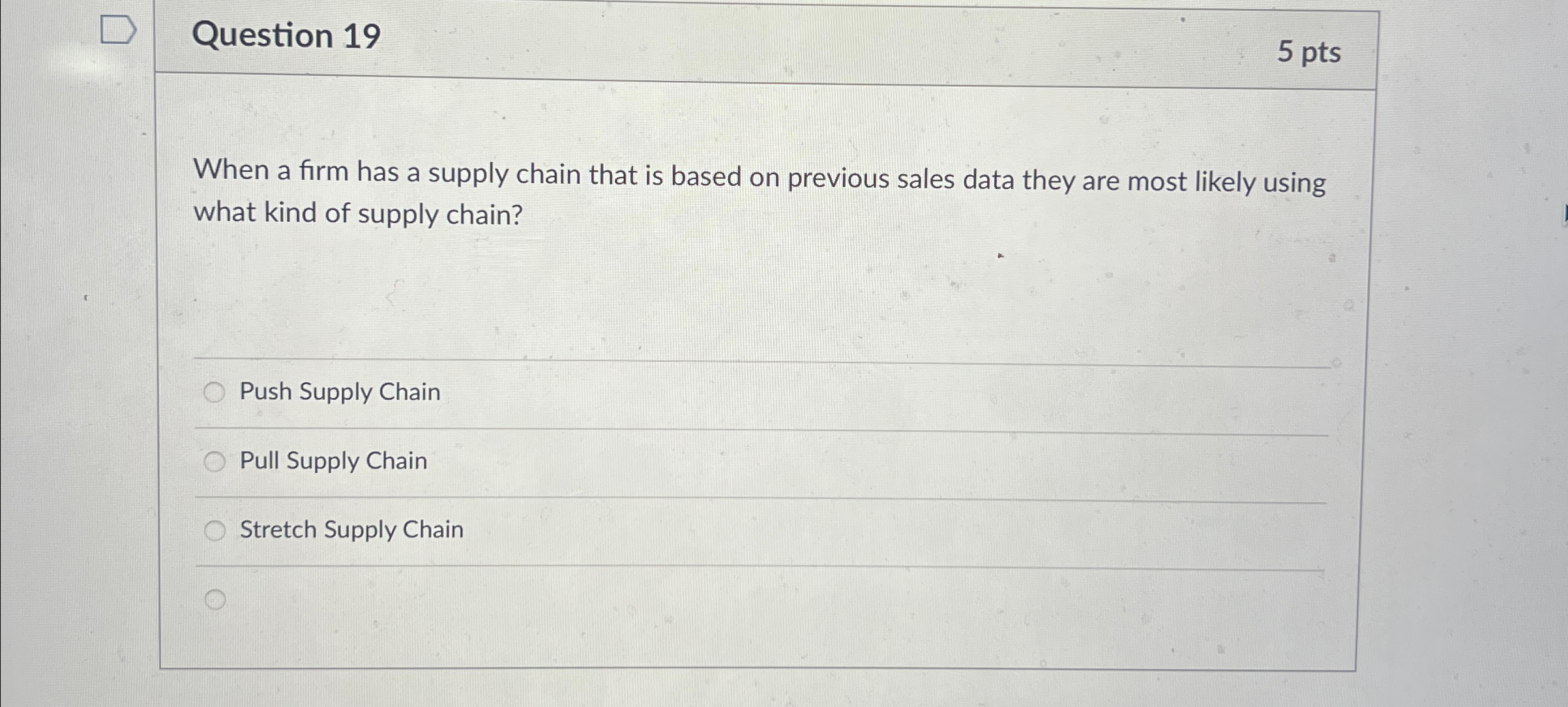 Solved Question 195ptsWhen a firm has a supply chain that is | Chegg.com