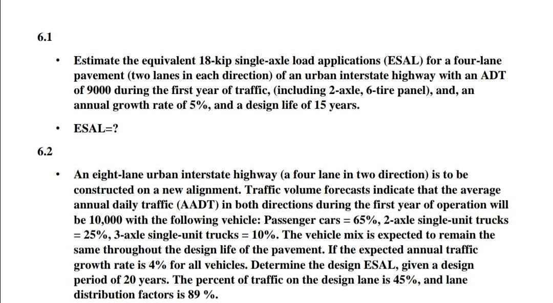 Solved 6.1 Estimate the equivalent 18-kip single-axle load | Chegg.com