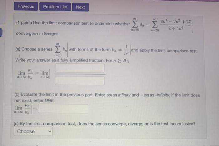 Solved Previous Problem List Next (1 point) Use the limit | Chegg.com