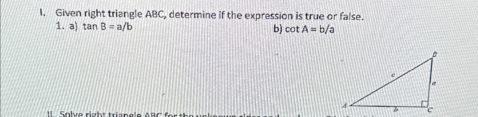 Solved Given right triangle ABC, determine if the expression | Chegg.com
