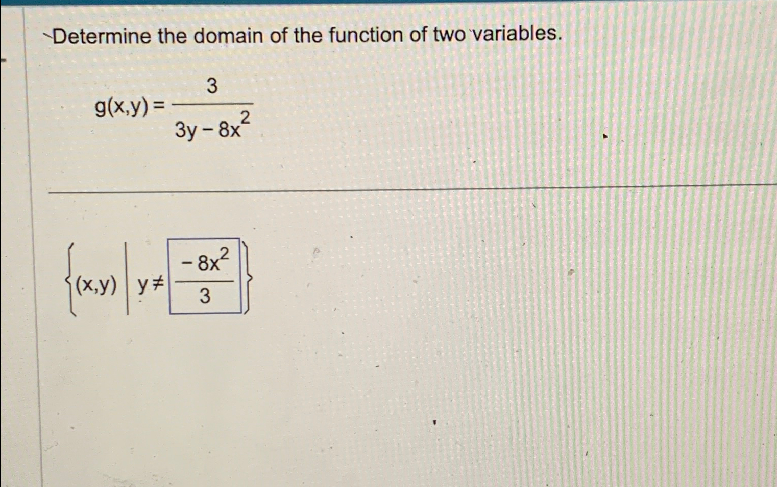 Solved -Determine the domain of the function of two | Chegg.com