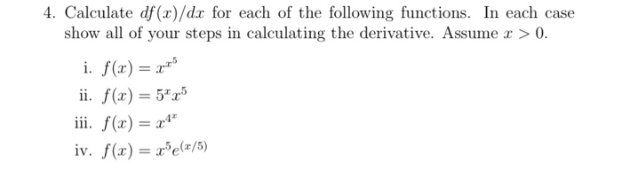 Solved 4. Calculate df (2)/dx for each of the following | Chegg.com