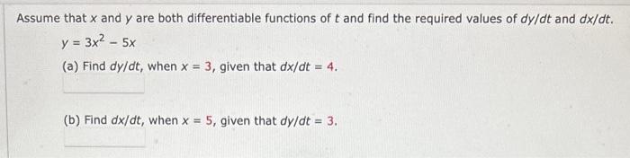 Solved Assume that x and y are both differentiable functions | Chegg.com