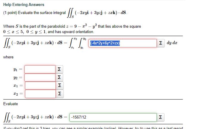 Solved Help Entering Answers(1 ﻿point) ﻿Evaluate the surface | Chegg.com