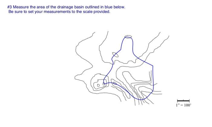 Solved \#3 Measure the area of the drainage basin outlined | Chegg.com