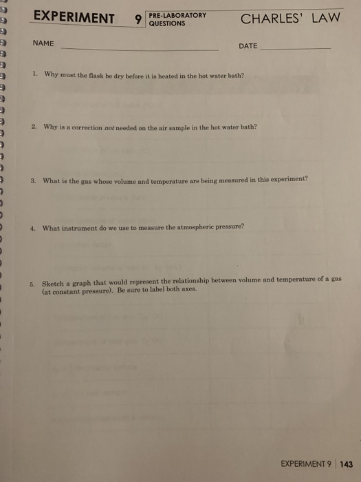 EXPERIMENT CHARLES' LAW PURPOSE To observe and verify | Chegg.com