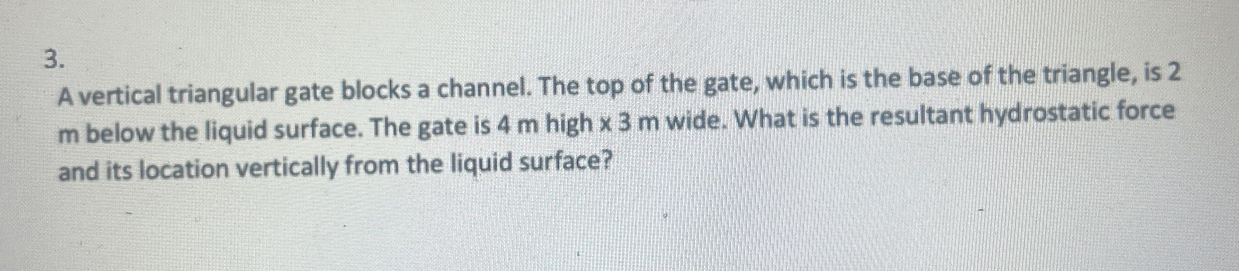 Solved A vertical triangular gate blocks a channel. The top | Chegg.com