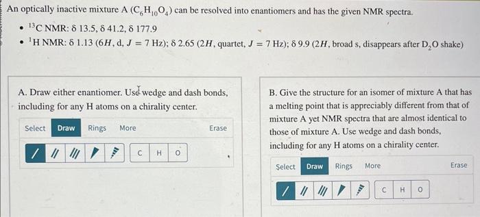 Solved An optically inactive mixture A(C6H10O4) can be | Chegg.com