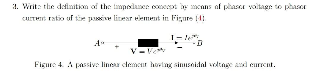 Solved Write the definition of the impedance concept by | Chegg.com