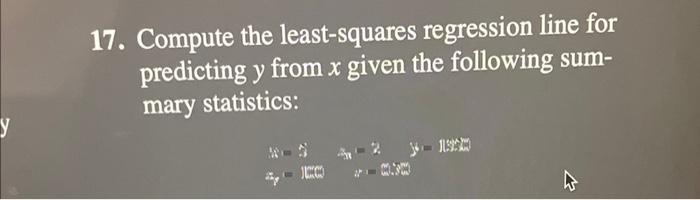 17. Compute the least-squares regression line for | Chegg.com