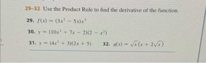 Solved 29-32 Use the Product Rule to find the derivative of | Chegg.com