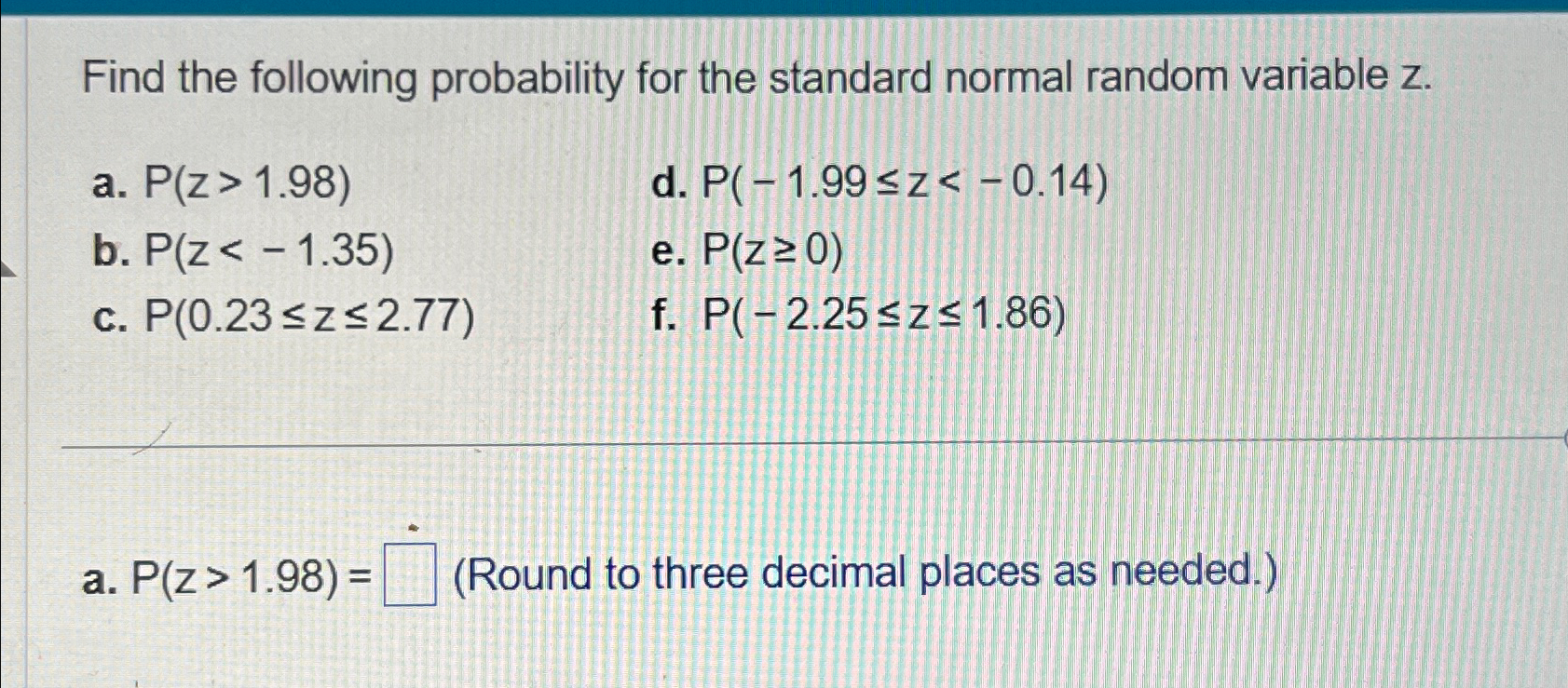 Find the following probability for the standard | Chegg.com