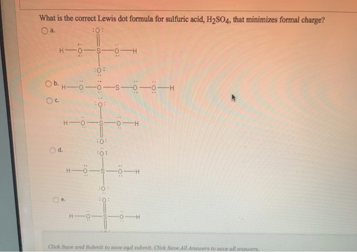 Solved: What Is The Correct Lewis Dot Formula For Sulfuric... | Chegg.com
