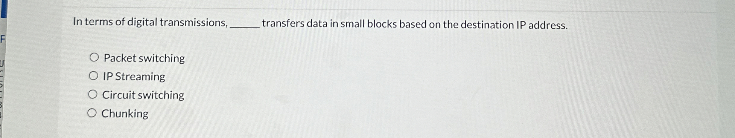 Solved In terms of digital transmissions,transfers data in | Chegg.com
