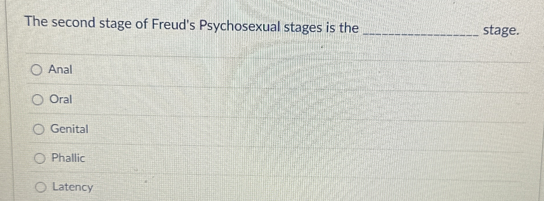 Solved The second stage of Freud's Psychosexual stages is | Chegg.com