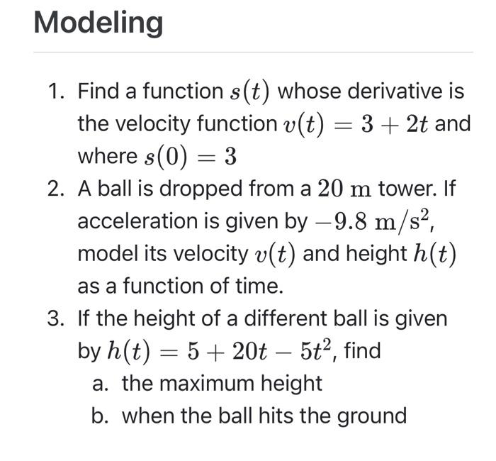 Solved 1. Find a function s(t) whose derivative is the | Chegg.com