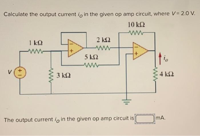 Solved Calculate the output current io in the given op amp | Chegg.com