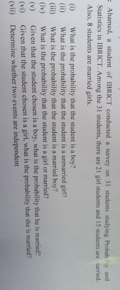 Solved : Ahamed, a student of IBRICT conducted a survey on | Chegg.com