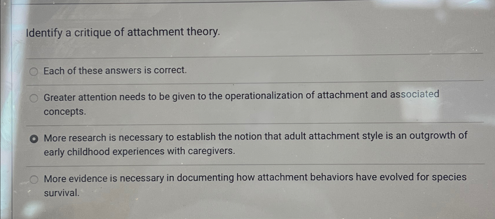 Solved Identify a critique of attachment theory.Each of | Chegg.com