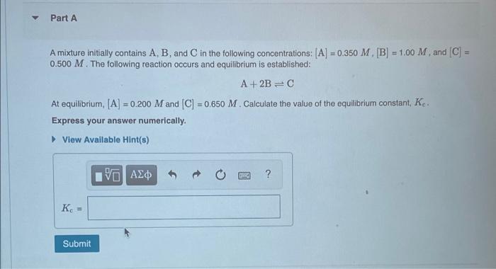 Solved Part A A mixture initially contains A, B, and C in | Chegg.com