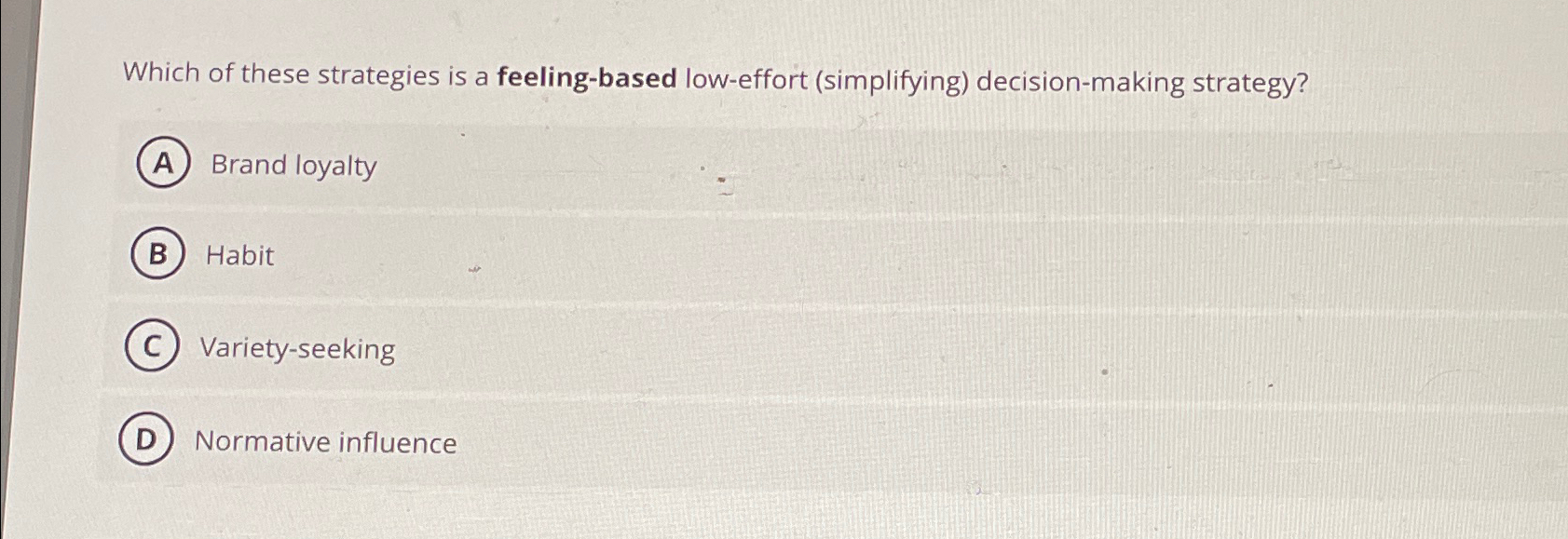 Solved Which of these strategies is a feeling-based | Chegg.com