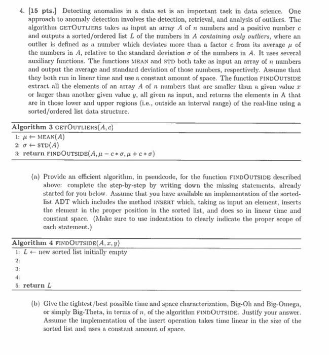 4 [15 Pts ] Detecting Anomalies In A Data Set Is An