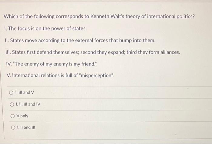 Which of the following corresponds to Kenneth Walt's | Chegg.com