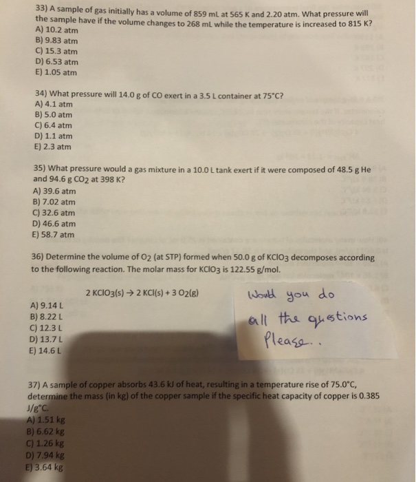 Solved 33) A sample of gas initially has a volume of 859 mL | Chegg.com