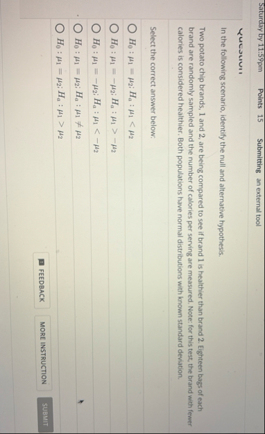 Solved Saturday by 11:59pmPoints 15Submitting an external | Chegg.com