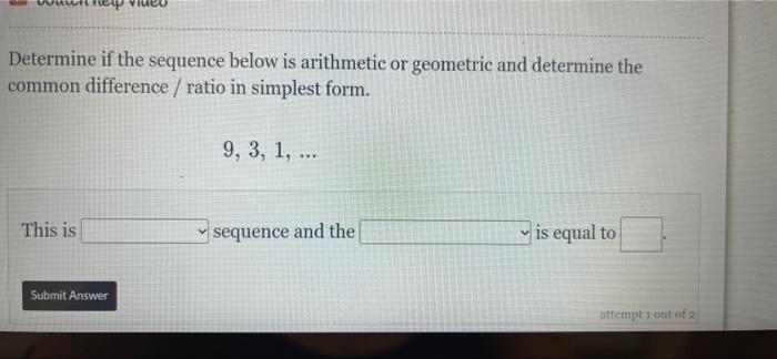 Solved Determine if the sequence below is arithmetic or | Chegg.com