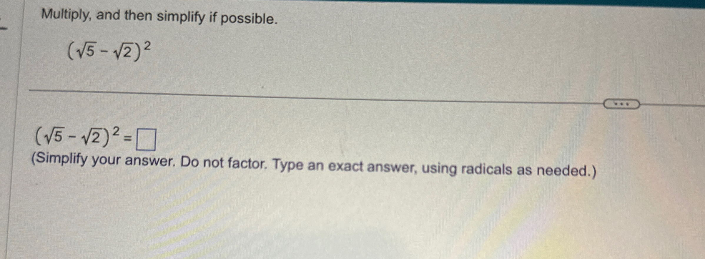 Solved Multiply, and then simplify if | Chegg.com