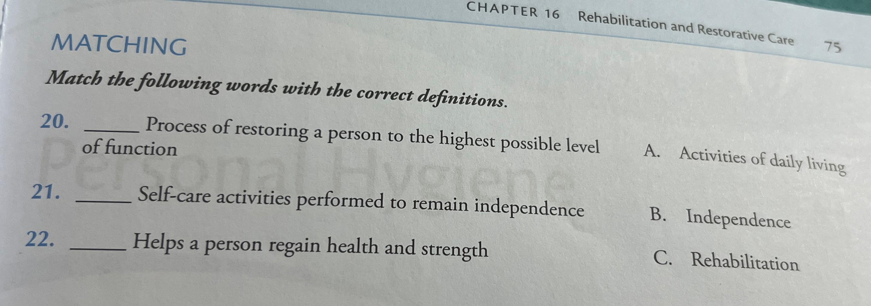 Solved CHAPTER 16Rehabilitation and Restorative | Chegg.com