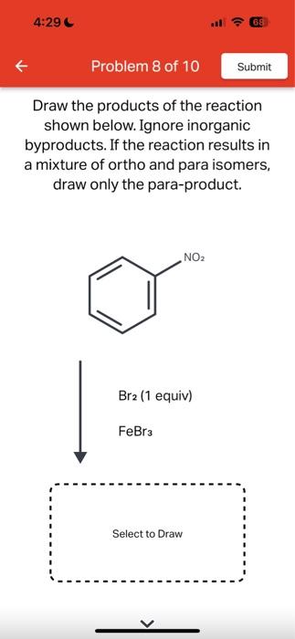 Solved Draw the products of the reaction shown below. Ignore | Chegg.com