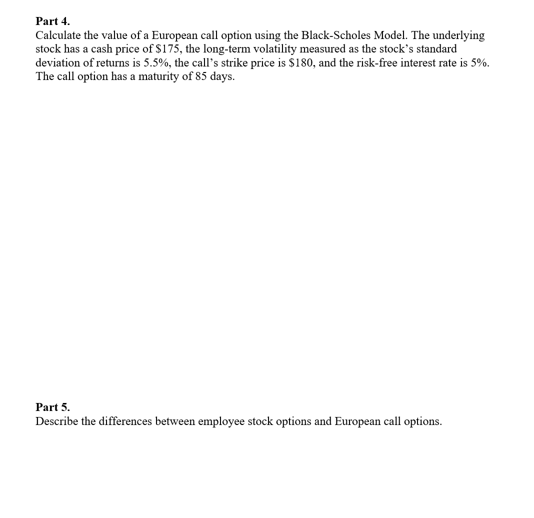 Solved Part 4.Calculate the value of a European call option | Chegg.com