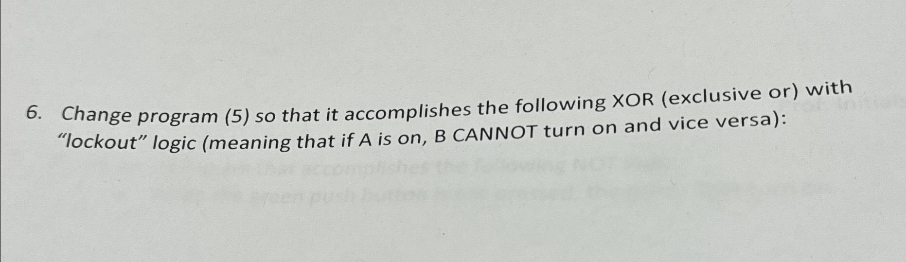 Solved Change program (5) ﻿so that it accomplishes the | Chegg.com