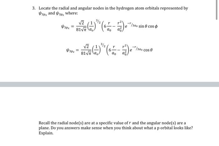 Solved 3. Locate the radial and angular nodes in the | Chegg.com