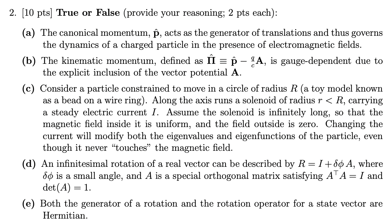 Solved [10 ﻿pts] ﻿True or False (provide your reasoning; 2 | Chegg.com